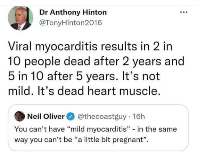 Dr Anthony Hinton @TonyHinton2016 Viral myocarditis results in 2 in 10 ...