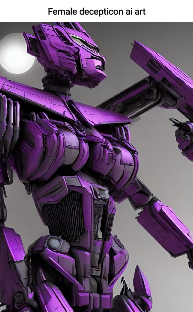 Female decepticon ai art Sa . \ \ SS - iFunny