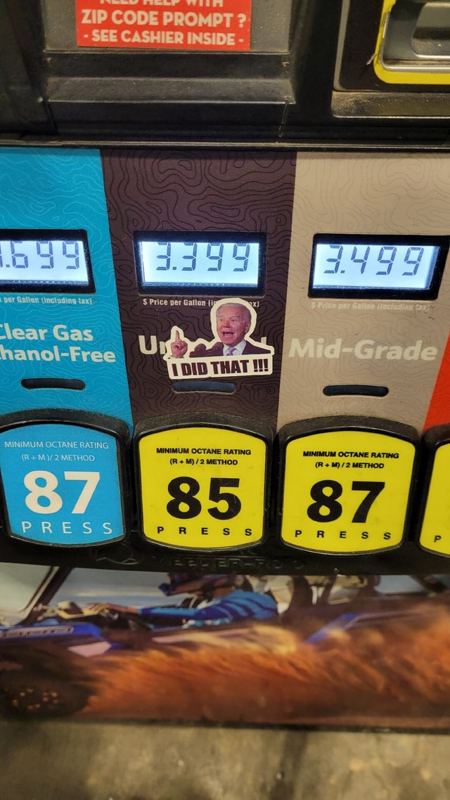 ZIP CODE PROMPT? SEE CASHIER INSIDE- ear Gas OCTANE RATING METHOD ...