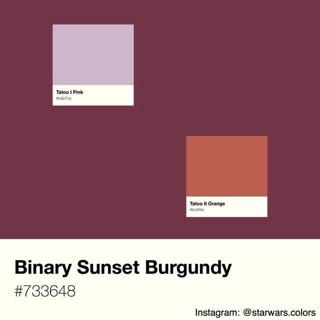 Star Wars Color Swatches - Binary Sunset Burgundy #733648 rr - iFunny