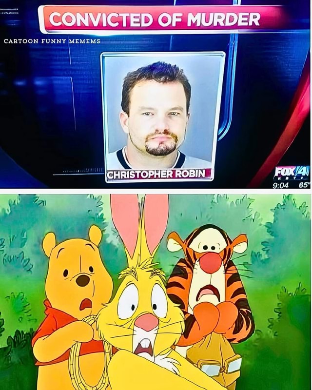 OF CARTOON TUNNY MEM ( , \CHRISTOPHER ROBIN - iFunny