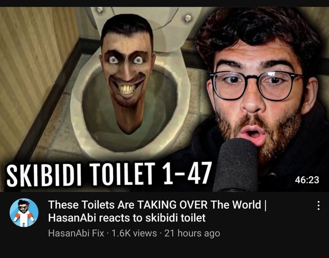SE SKIBIDI TOILET 1-47 These Toilets Are TAKING OVER The World I HasanAbi reacts to sk toilet ...