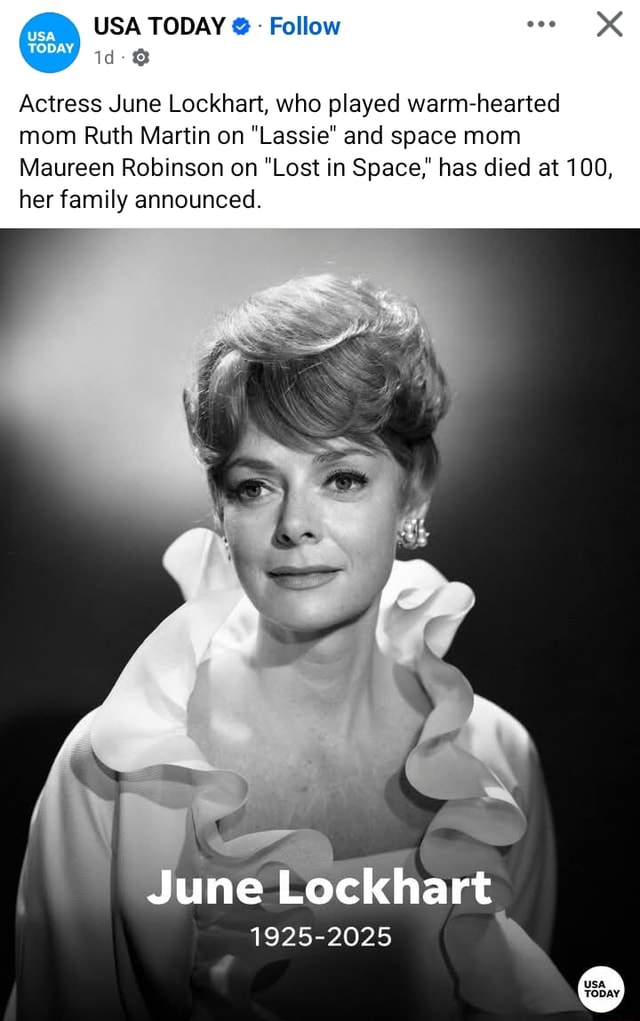 USA TODAY Follow XX Actress June Lockhart, who played warm-hearted mom ...