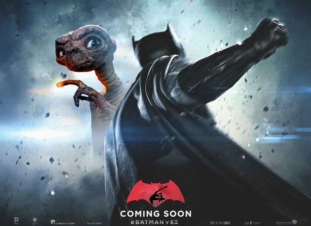 COMING SOON # BATMAN VER - iFunny