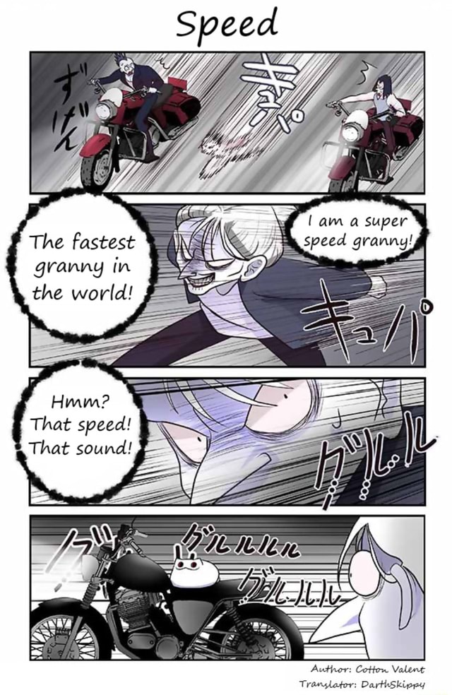 Am super Speed The fastest speed granny! granny in That speed! - iFunny