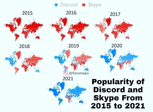 Skype 2015 2016 2020 @fanmaps 2021 Popularity of Discord and Skype From ...