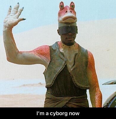 Rma cyborg now - I’m a cyborg now - iFunny