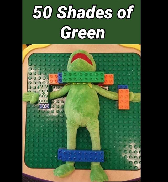 Kermit.. kermit.. kermit.. - 50 Shades of Green - iFunny