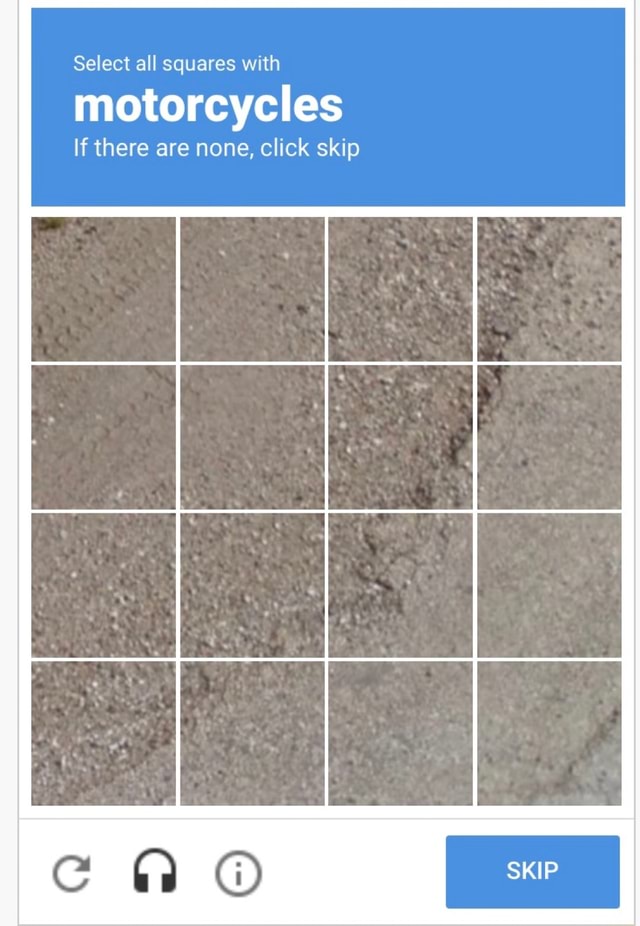 Select all squares with motorcycles If there are none, click skip - iFunny