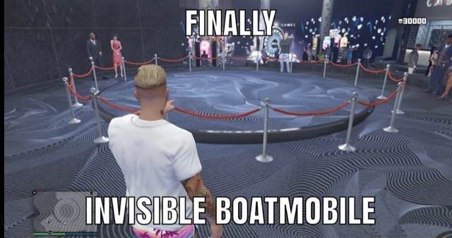 FINALLY INVISIBLE BOATMOBILE - iFunny