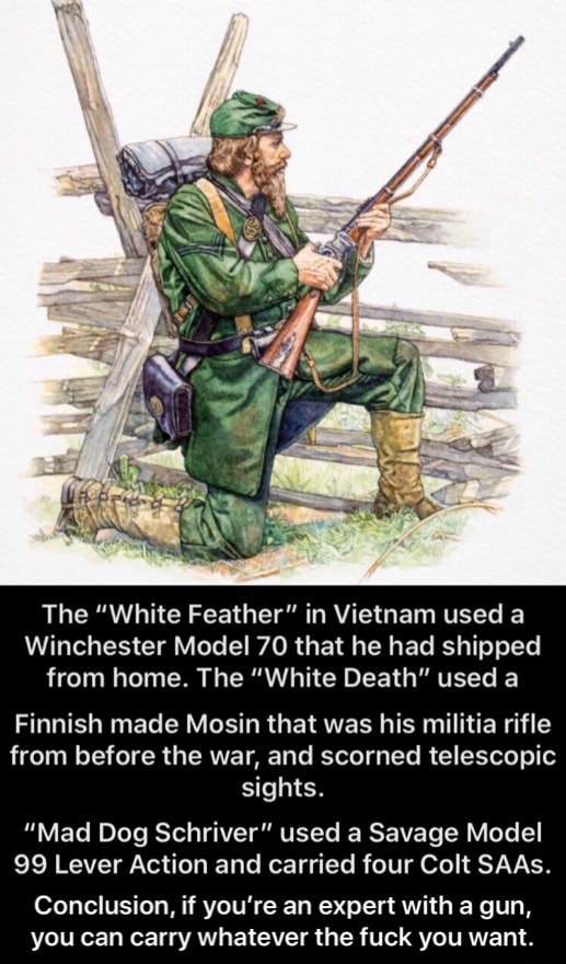 The "White Feather" in Vietnam used a Winchester Model 70 that he had ...