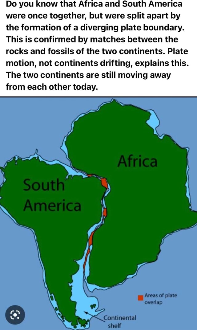 Do you know that Africa and South America were once together, but were ...