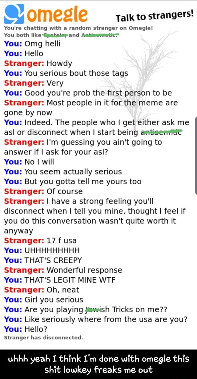 S ' Talk to strange“! You' re chatting with a random stranger on Omegle ...