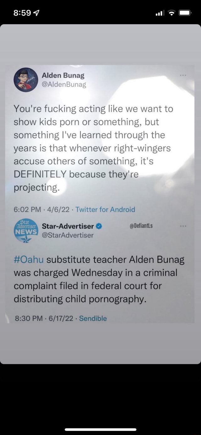 &:59 @ Alden Bunag You're fucking acting like we want to show kids porn ...