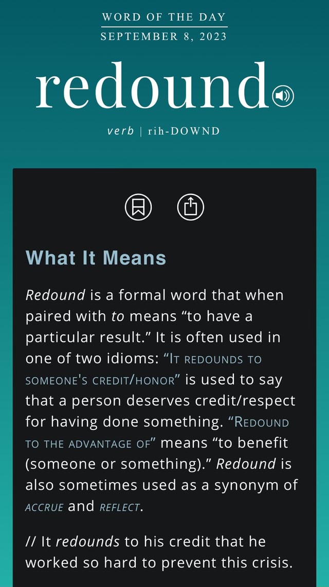 word-of-the-day-september-8-2023-redounde-verb-i-rih-downd-what-it