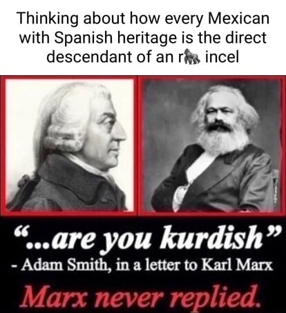 Thinking about how every Mexican with Spanish heritage is the direct ...