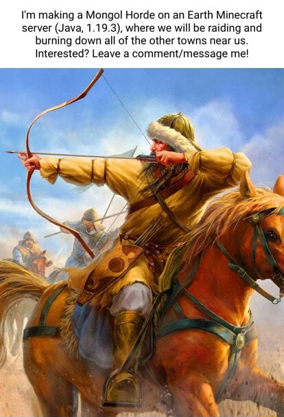 I'm making a Mongol Horde on an Earth Minecraft server (Java, 1.19.3 ...