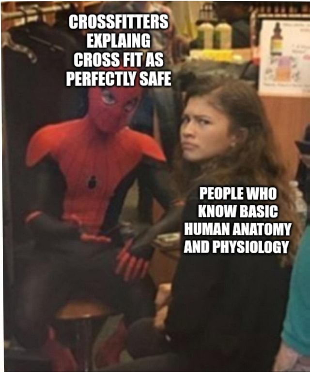 CROSSFITTERS EXPLAING CROSS FIT AS PERFECTLY SAFE PEOPLE WHO KNOW BASIC ...