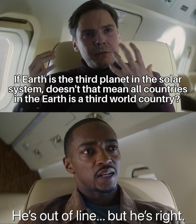 Lf Earth is the third planet in the solar system, doesn't that mean all ...