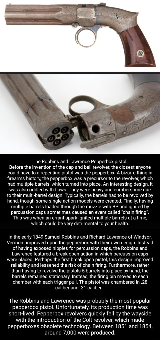 The Robbins and Lawrence Pepperbox pistol. Before the invention of the ...