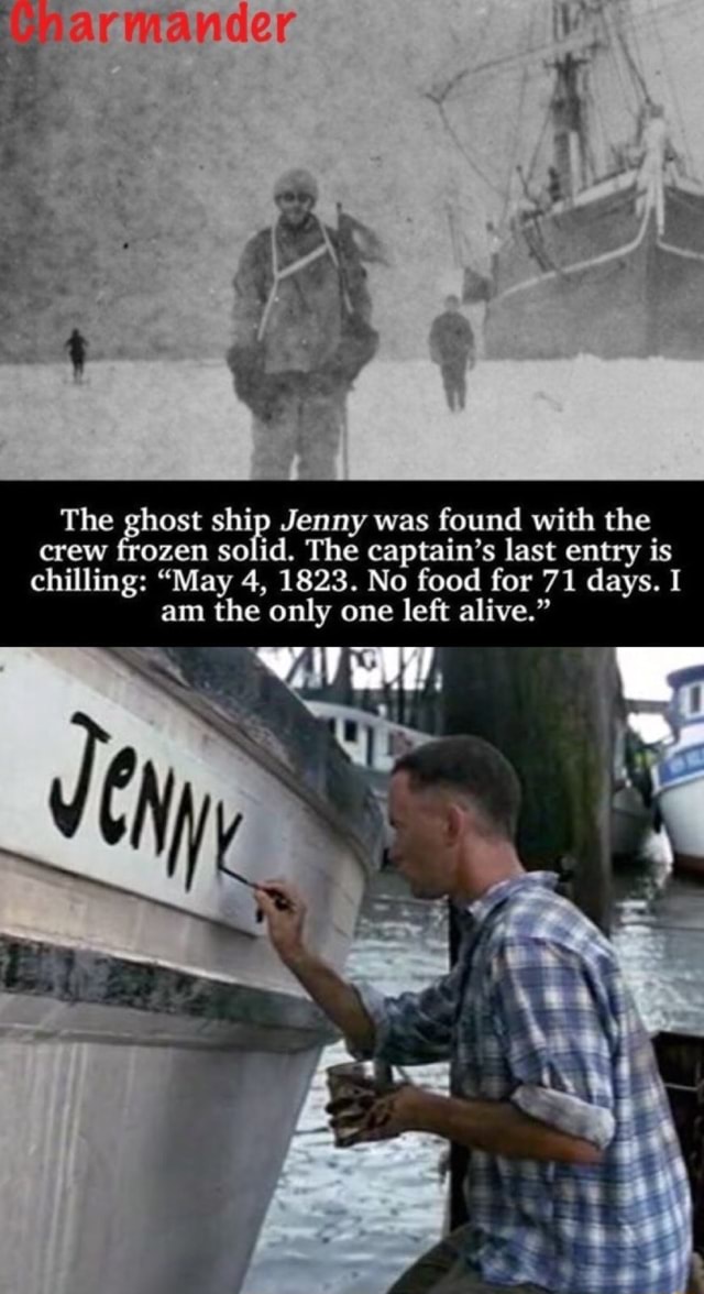 Larmander The ghost ship Jenny was found with the crew frozen solid ...
