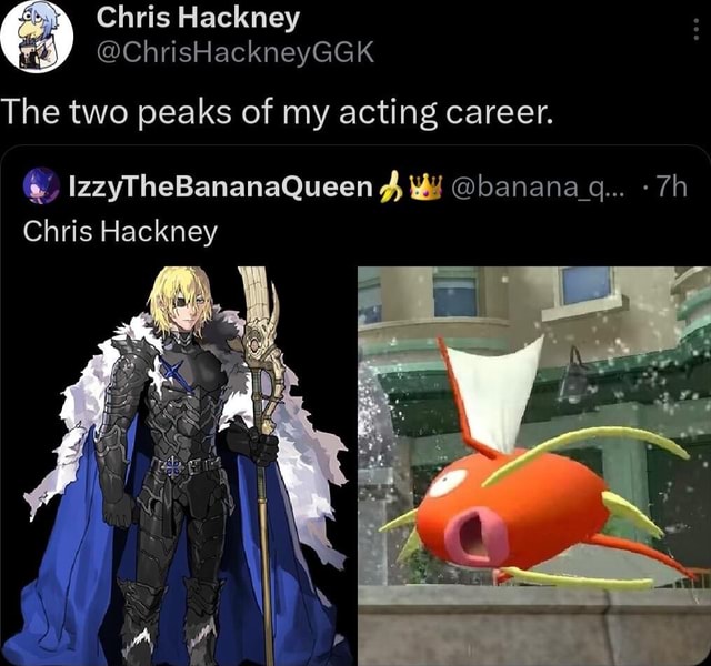 Chris Hackney @ChrisHackneyGGkK The two peaks of my acting career ...