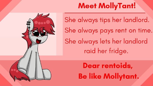 Meet MollyTant! She always tips her landlord. She always pays rent on ...