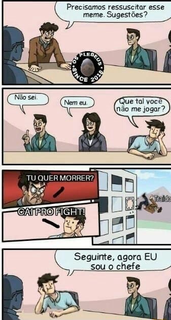 Precisamos ressuscitar esse meme. Sugestões? sou o chefe - iFunny Brazil