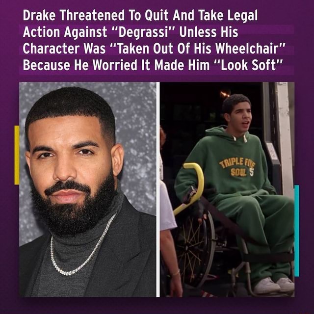 Drake Threatened To Quit And Take Legal Action Against "Degrassi" Unless His Character Was ...