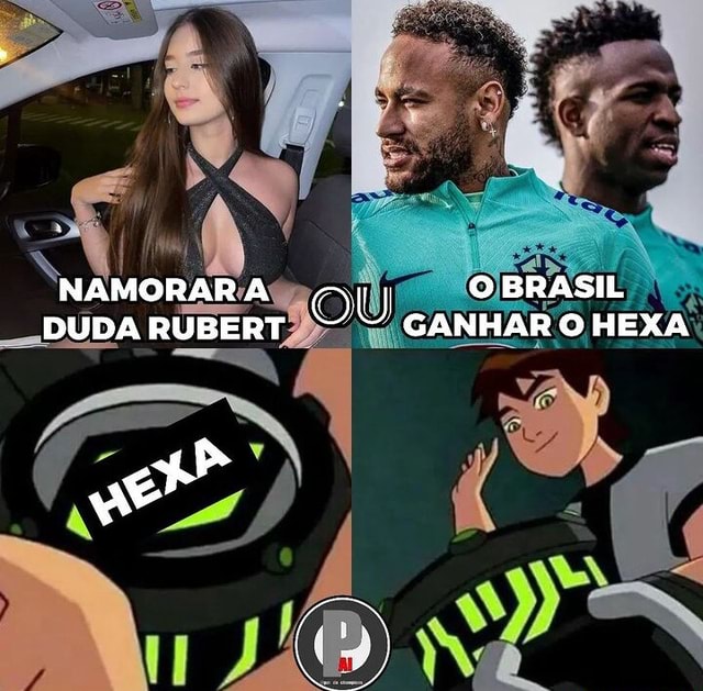 NAMORAR A OU O BRASIL DUDA RUBERT GANHAR O HEXA - )