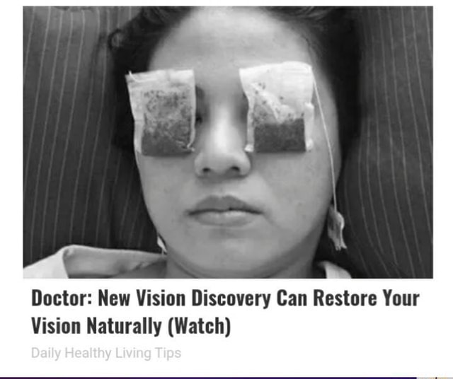 Doctor: New Vision Discovery Can Restore Your Vision Naturally (Watch ...
