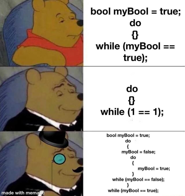 Bool myBool = true; do while (myBool true); do while (1 ss 1); bool myBool = true; do myBool ...