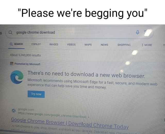 "Please we're begging you" chrome - SHOPPING There's no need to ...