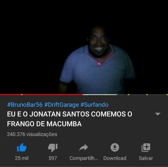 EU E O JONATAN SANTOS COMEMOS O FRANGO DE MACUMBA 240.376 visualizações ...