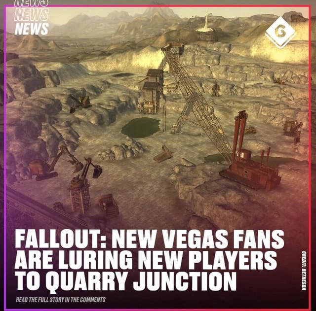 NEWS FALLOUT: NEW VEGAS FANS ARE LURING NEW PLAYERS TO QUARRY JUNCTION ...