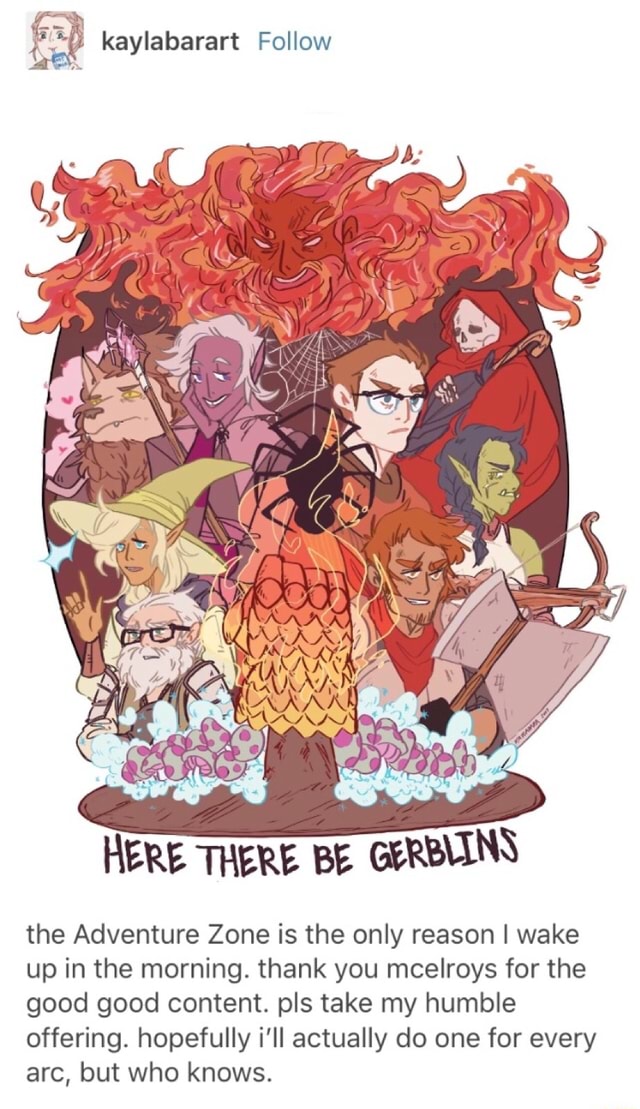 The Adventure Zone is the only reason I wake up in the morning. thank ...