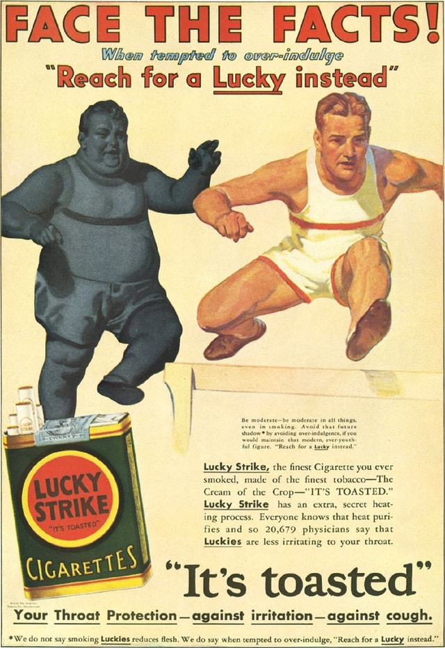 FACE THE FACTS! When tempted to over-imdulge "Reach fora I Lucky ...