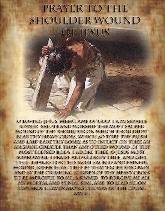 PRAYER TO THE SHOULDER WOUND OF LOVING JESUS, MEEK LAMB OF GOD, A ...