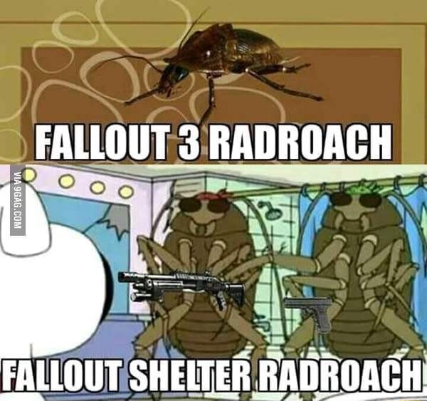 _FALLOUT 3 RADROACH FALLOUT SHELTER RADROACH - iFunny