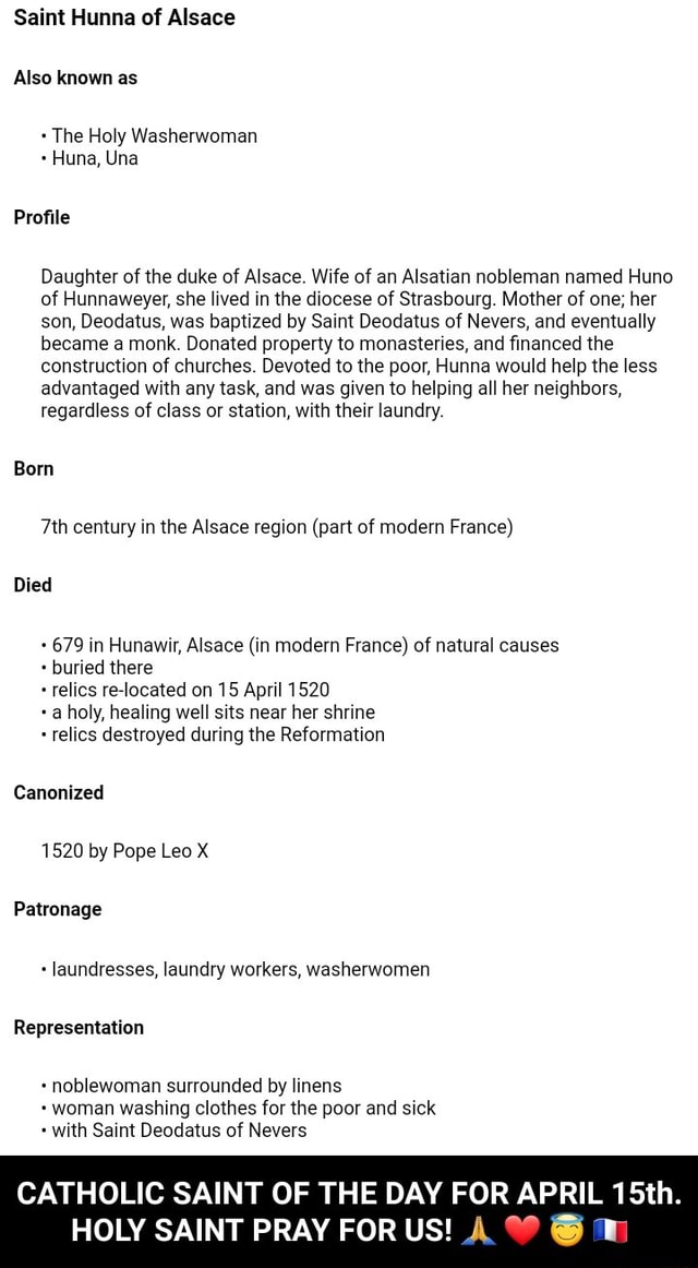 Saint Hunna of Alsace Also known as The Holy Washerwoman Huna, Una ...