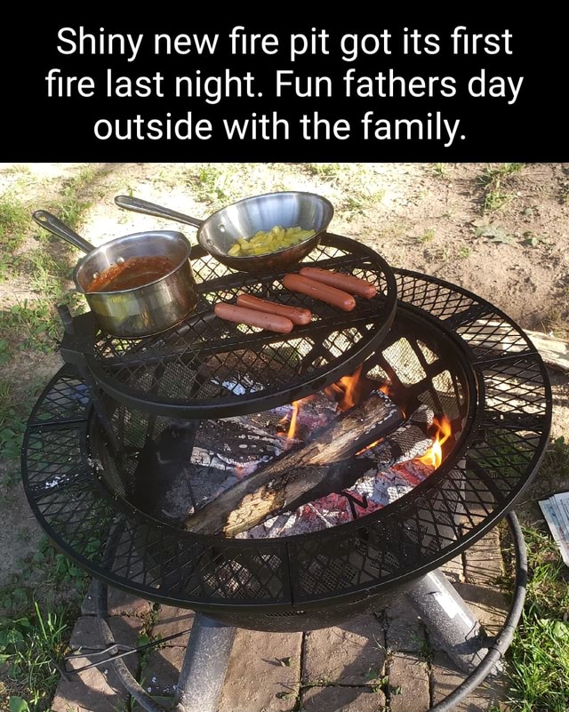 Shiny new fire pit got its first fire last night. Fun fathers day ...