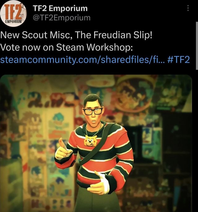 New Scout Misc, The Freudian Slip! Vote now on Steam Workshop: - iFunny