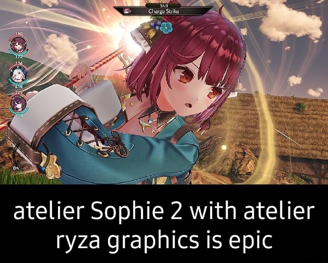 Atelier Sophie 2 with atelier ryza graphics is epic - iFunny