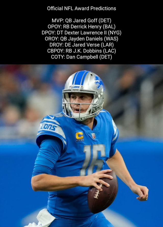 Official NFL Award Predictions MVP: QB Jared Goff (DET) OPOY: RB ...