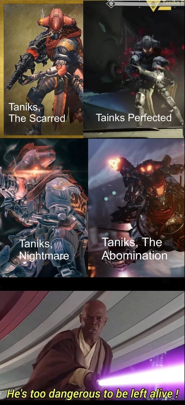 SA Taniks, The Scarred Tainks Perfected Taniks, Nightmare The 'Ab He's ...
