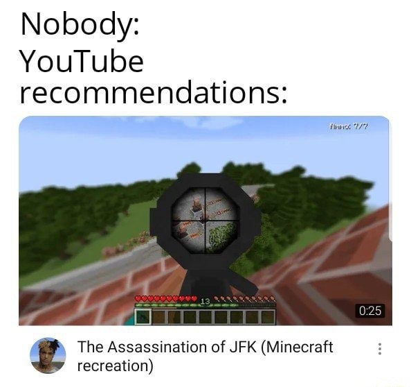 : The Assassination of JFK (Minecraft recreation) - iFunny