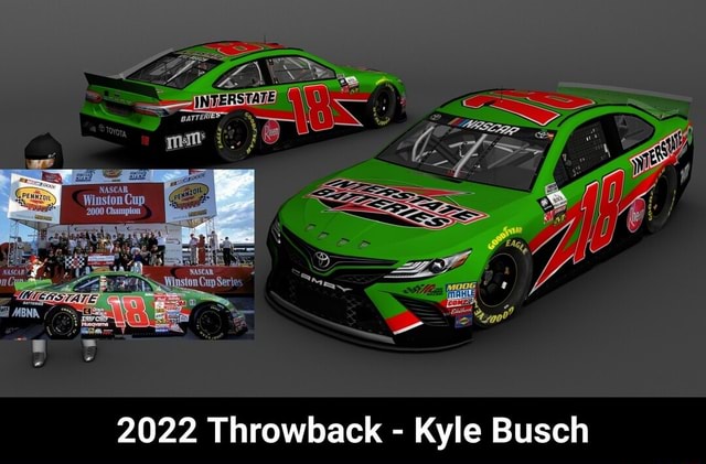 2022 Throwback Kyle Busch - 2022 Throwback - Kyle Busch - iFunny