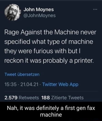 Rage Against the Machine never specified what type of machine they were ...