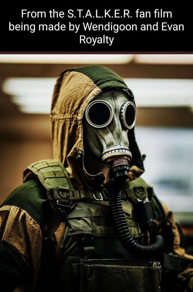 From the S.T.A.L.K.E.R. fan film being made by Wendigoon and Evan ...