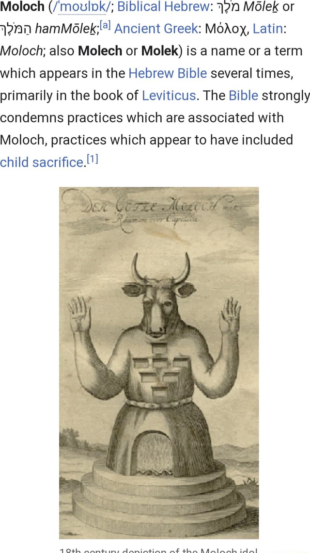 Heorew: hamMolek; Ancient Greek: MOAoy, Latin: Moloch; also Molech or ...